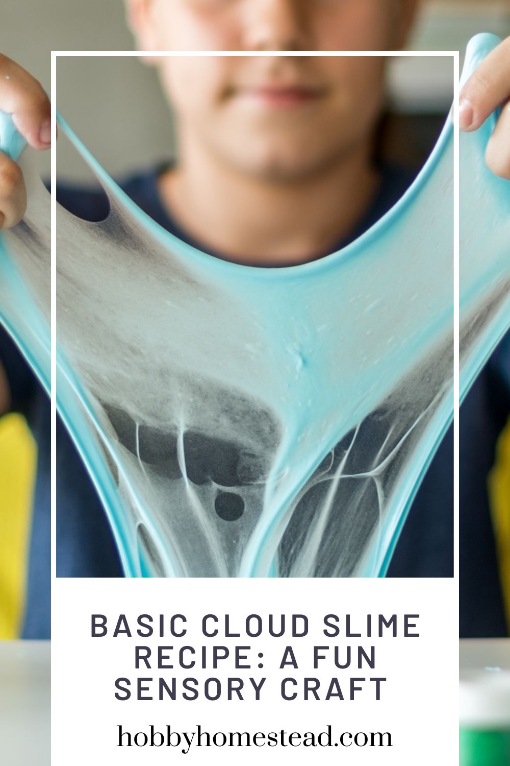 Basic Cloud Slime Recipe: A Fun Sensory Craft - Hobby Homestead