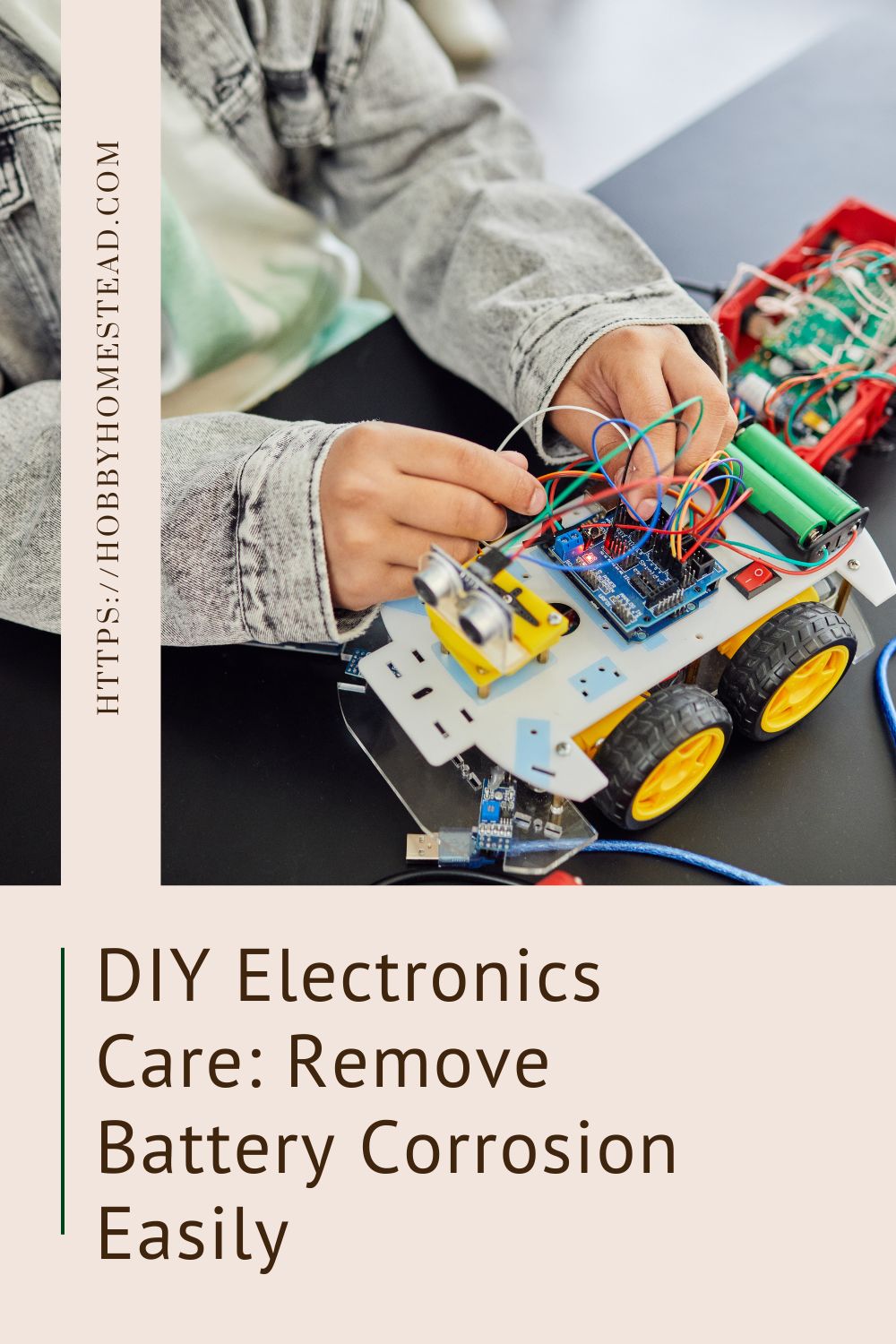 DIY Electronics Care: Remove Battery Corrosion Easily - Hobby Homestead