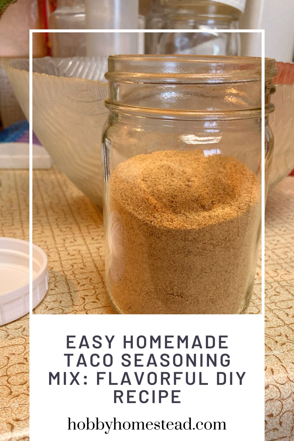 Easy Homemade Taco Seasoning Mix: Flavorful DIY Recipe - Hobby Homestead