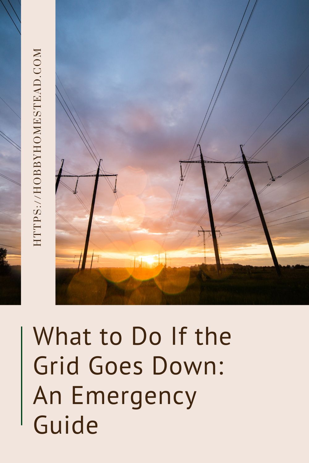 What to Do If the Grid Goes Down: An Emergency Guide - Hobby Homestead