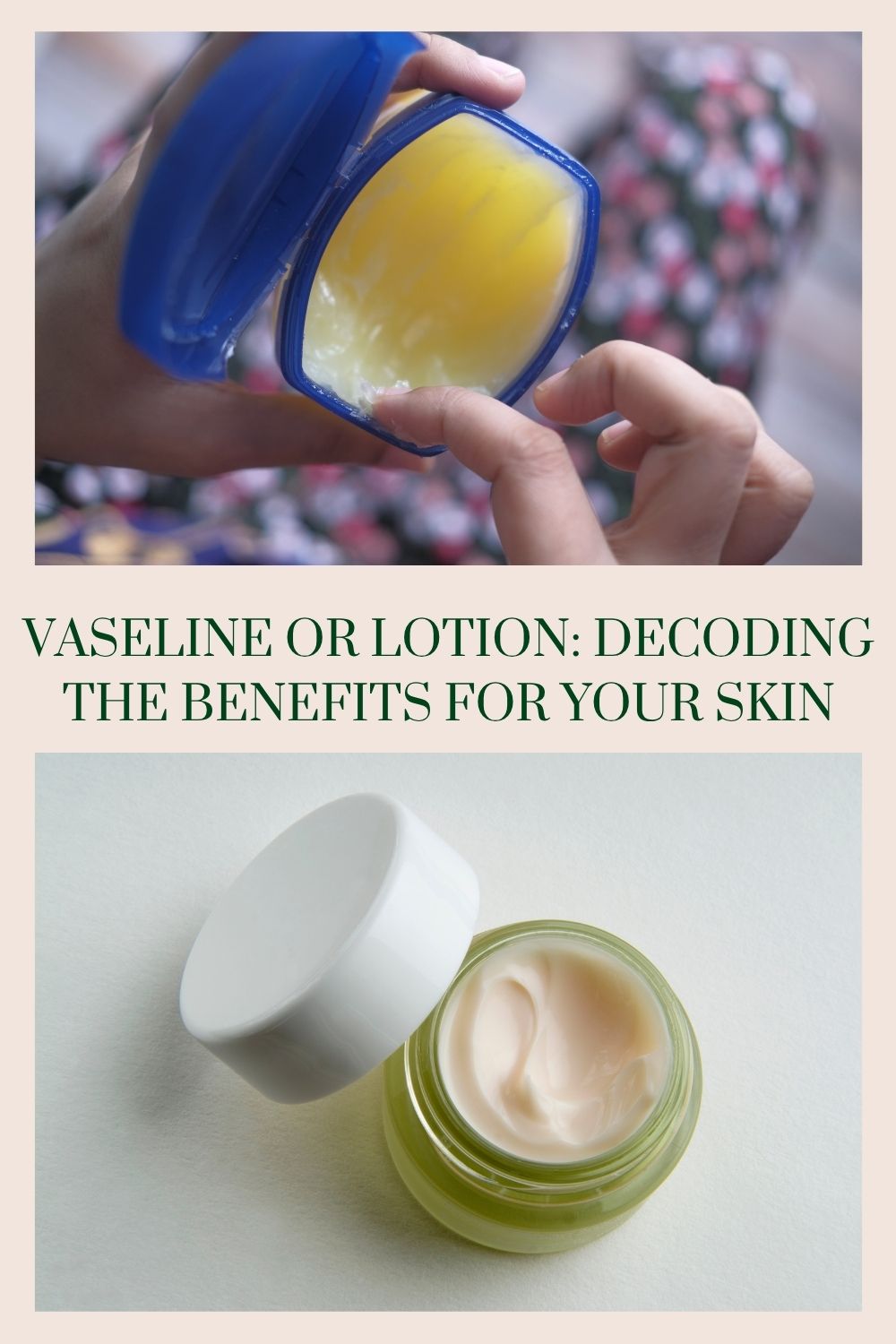 Vaseline or Lotion: Decoding the Benefits for Your Skin - Hobby Homestead