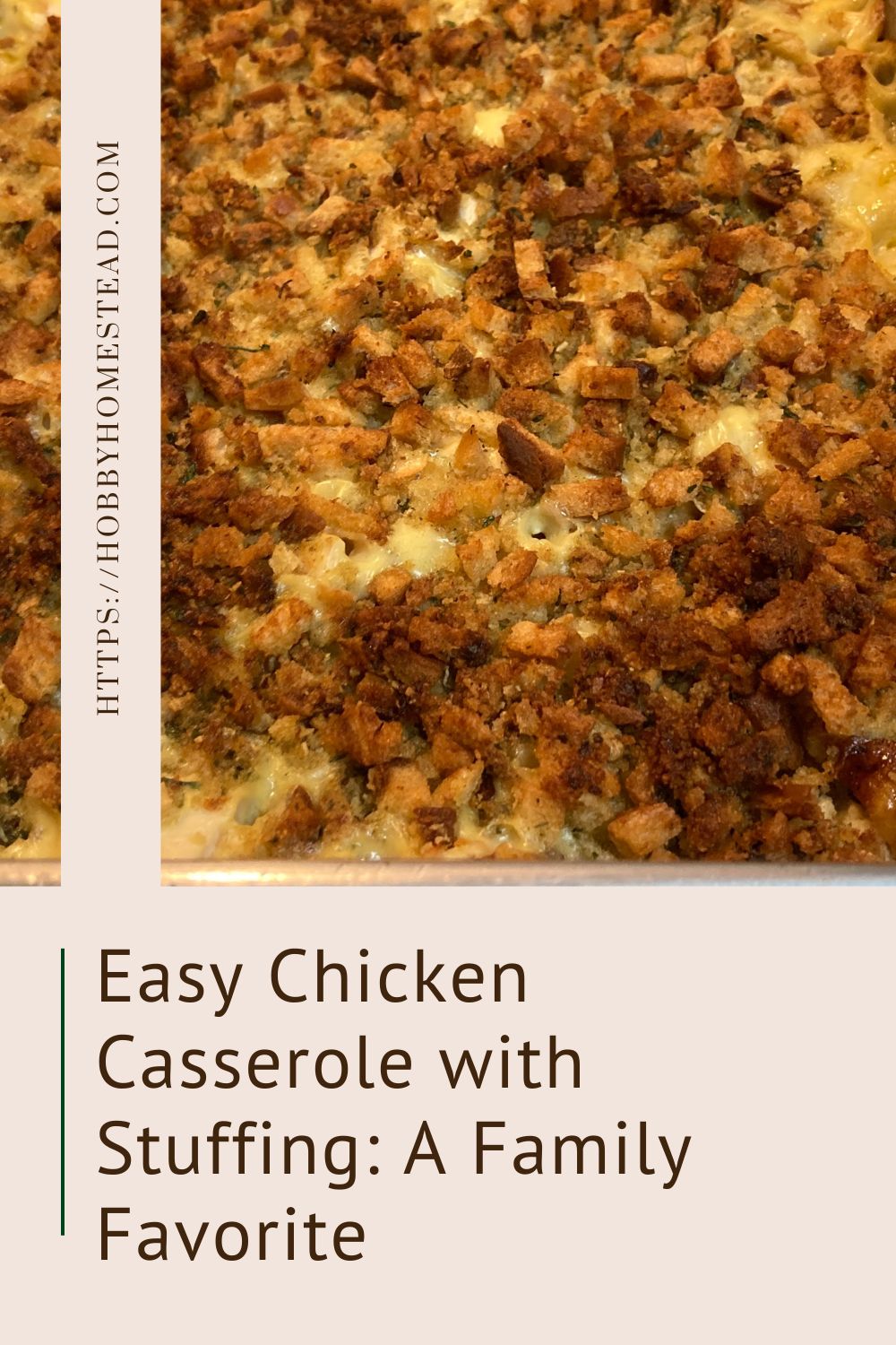 Easy Chicken Casserole with Stuffing: A Family Favorite - Hobby Homestead